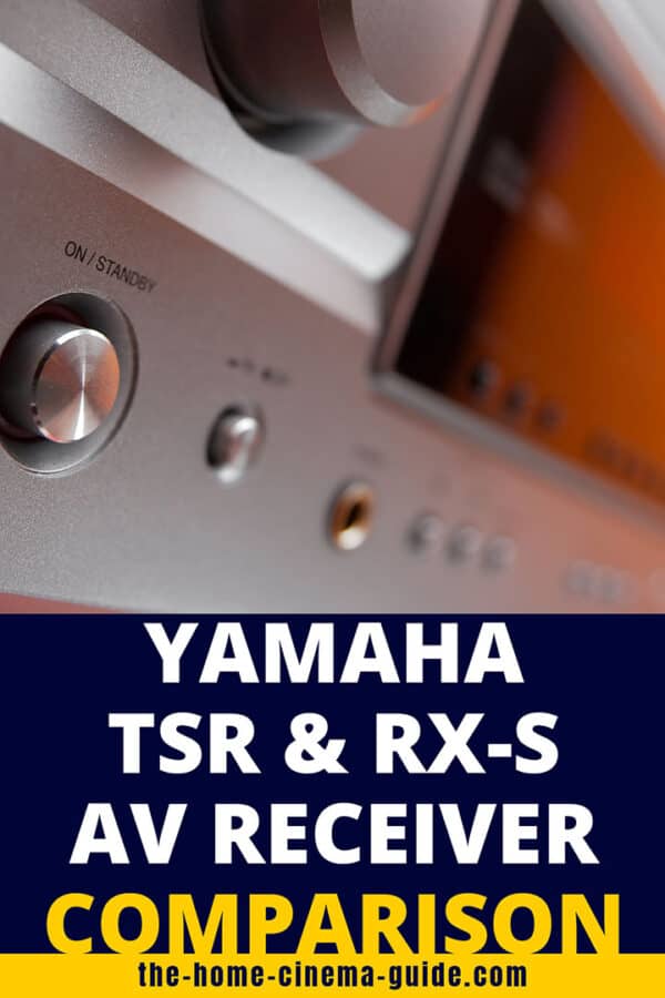 Yamaha TSR & RX-S AV Receivers Compared | Home Cinema Guide
